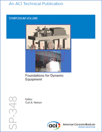 ACI Publishes SP-348, Foundations for Dynamic Equipment - ESI Engineering